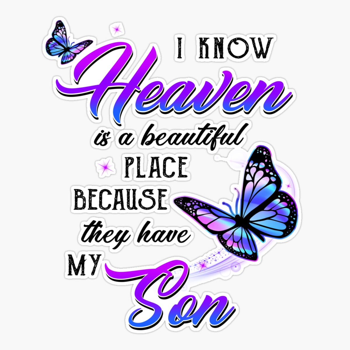 Stickly Best Family Memorial Son Remembrance Dad Mom In Loving Memory ...