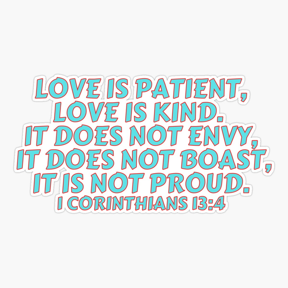 Stickly Bible Verse 1 Corinthians 13:4 Sticker, Phone Decal Water ...