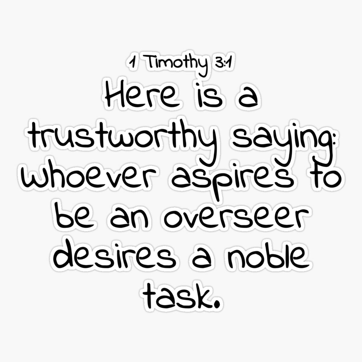 Stickly Bible Verse: 1 Timothy 3:1 Sticker, Phone Decal Water Bottle ...