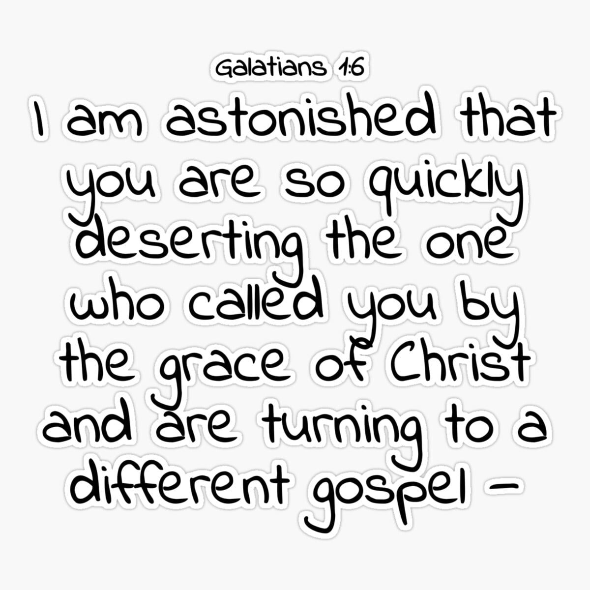 Stickly Bible Verse: Galatians 1:6 Sticker, Phone Decal Water Bottle ...