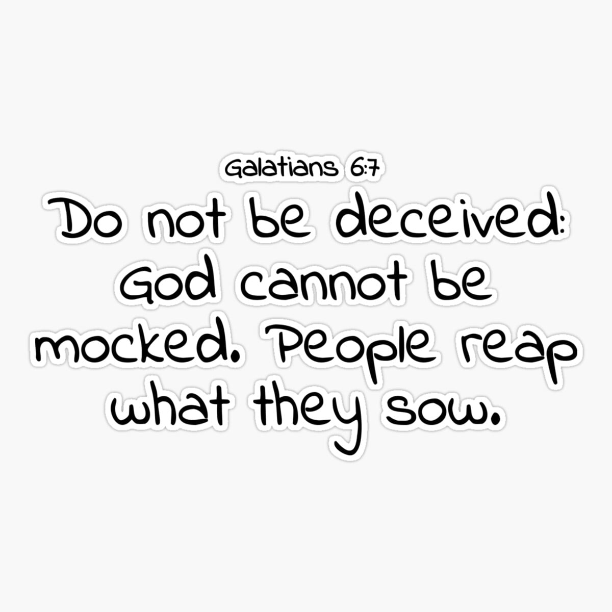 Stickly Bible Verse: Galatians 6:7 Sticker, Phone Decal Water Bottle ...