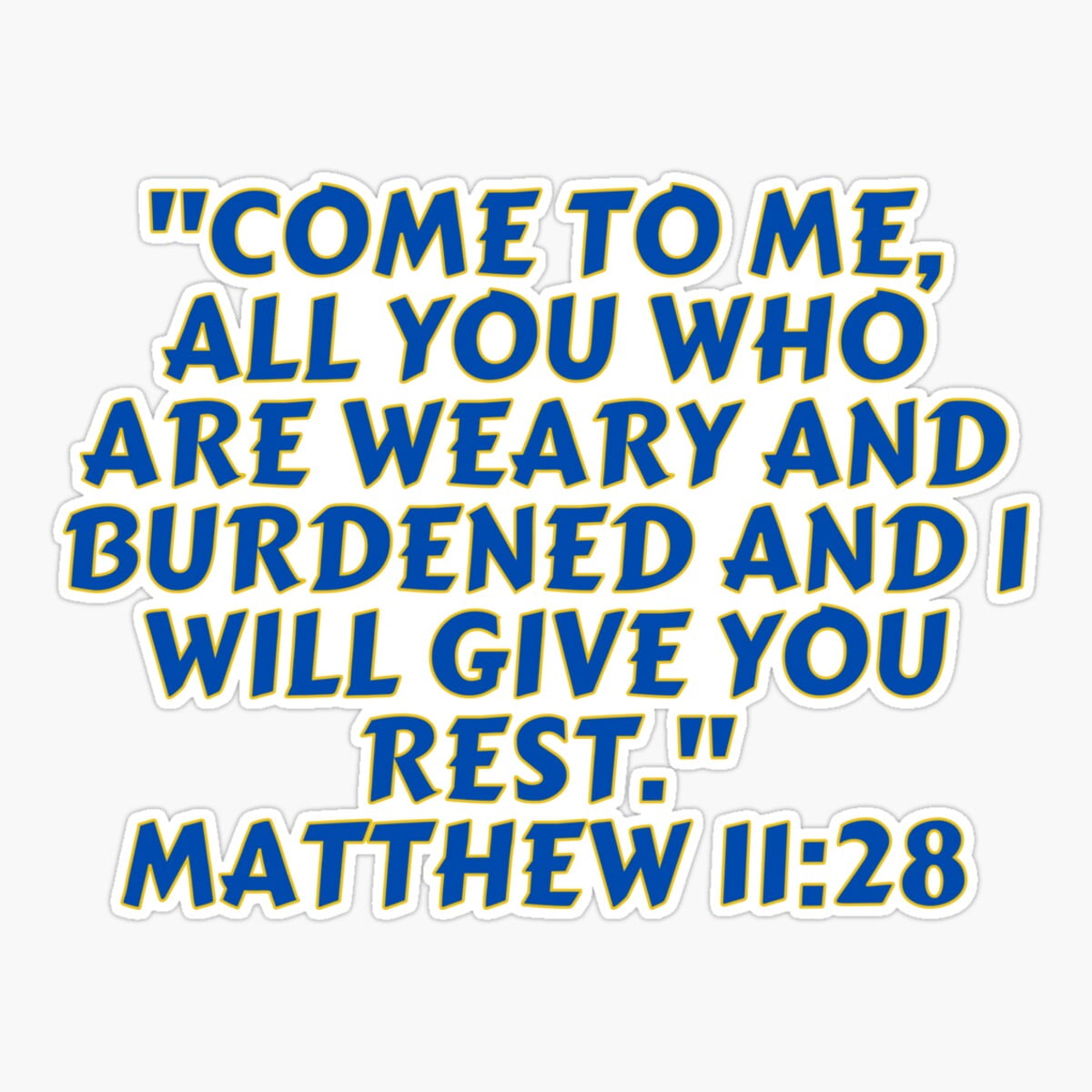 Stickly Bible Verse Matthew 11:28 Sticker, Phone Decal Water Bottle ...
