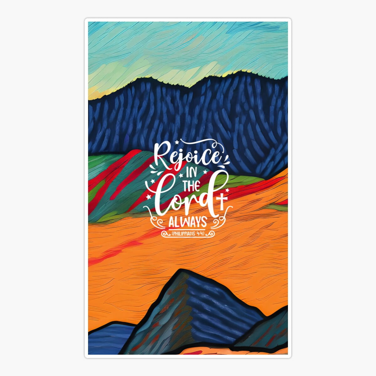 Stickly Bible Verses About Faith- Philippians 4:4 - Colorful Blue ...