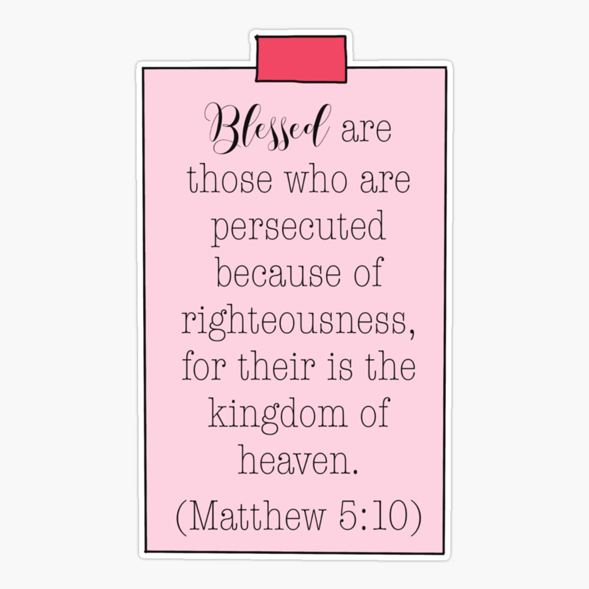 Stickly Bible Verses Sticker, Matthew 5:10, Bible Quote, Faith ...