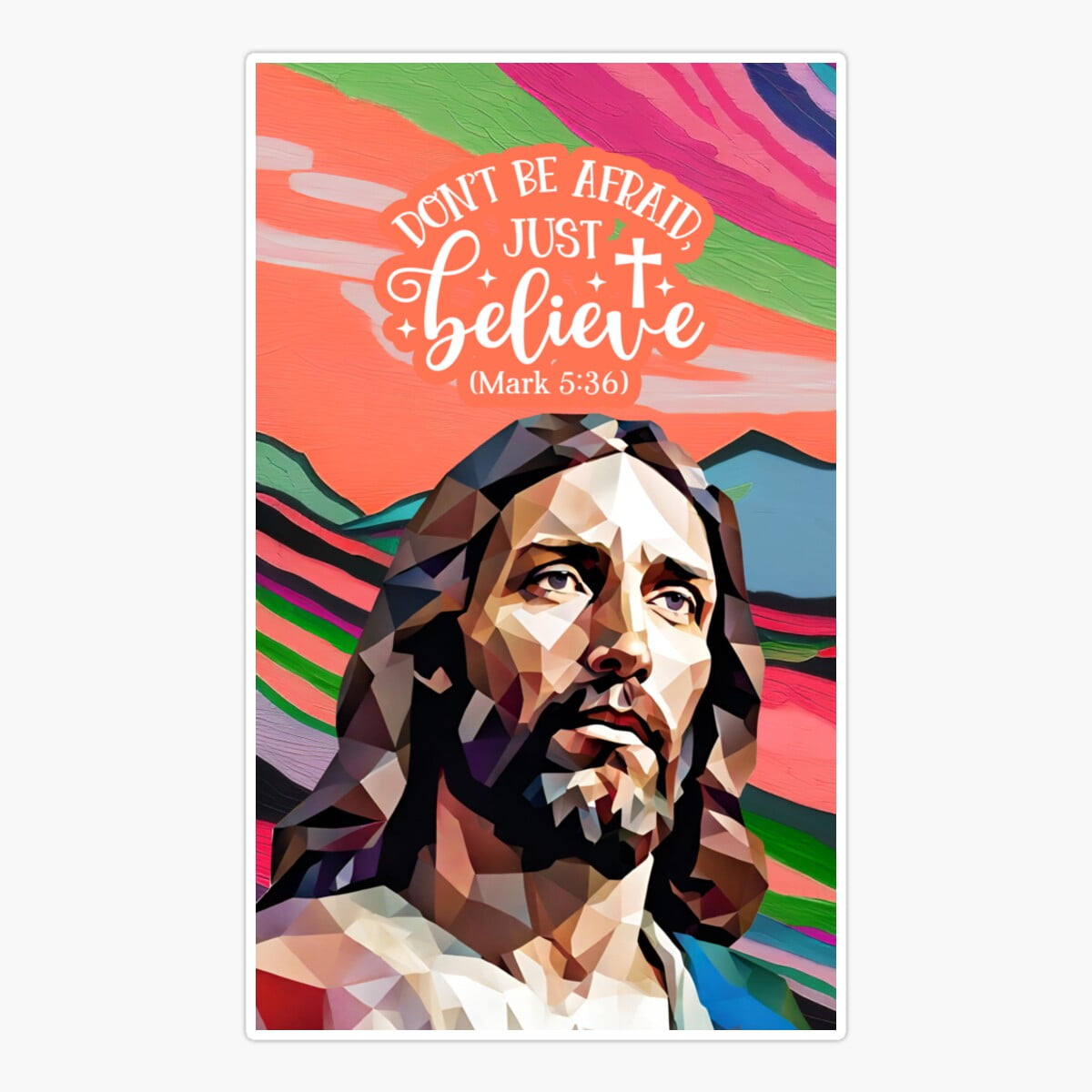 Stickly Bible Verses About Strength - Mark 5:36 - Contour Art Of ...