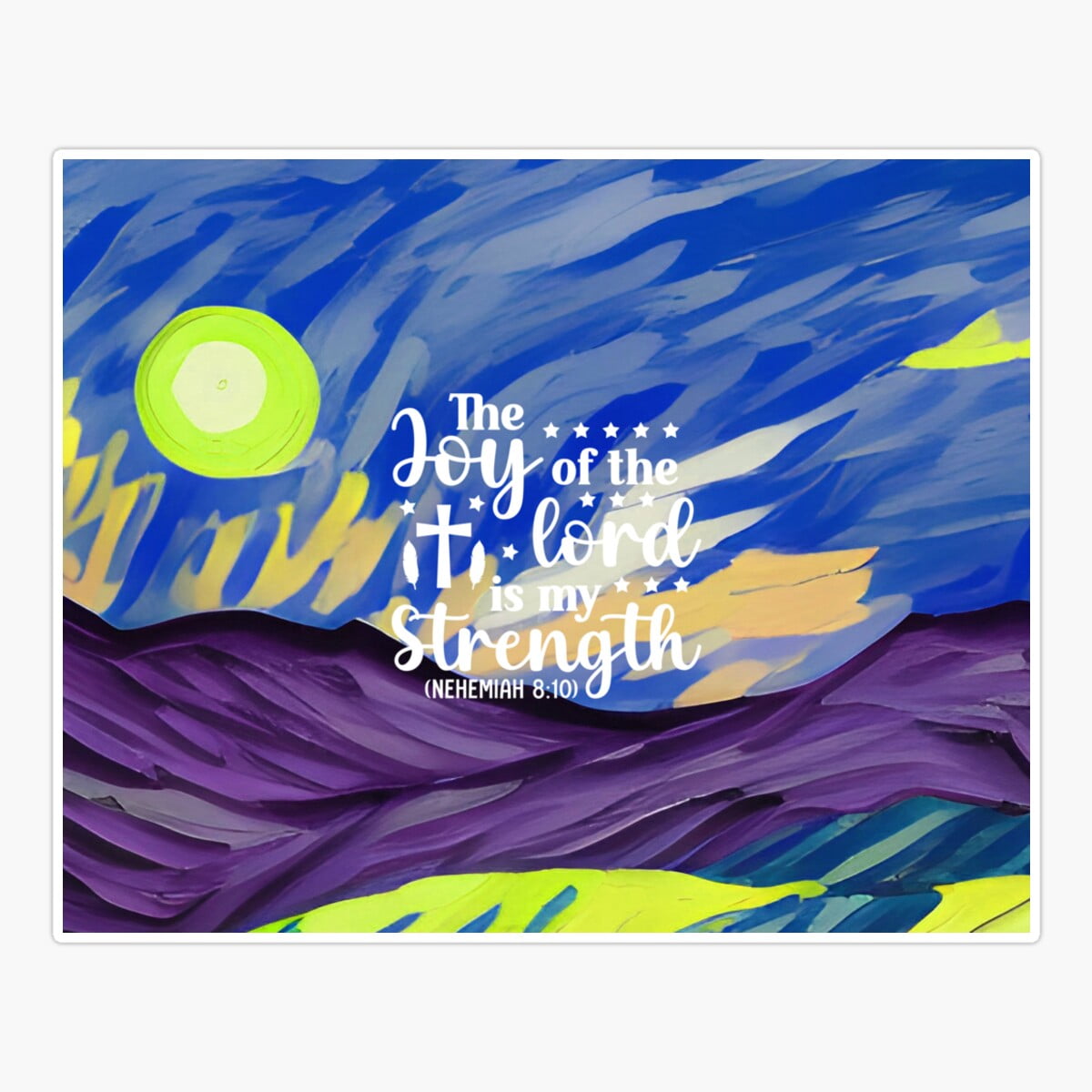Stickly Bible Verses About Strength - Nehemiah 8:10 With Colorful Blue ...