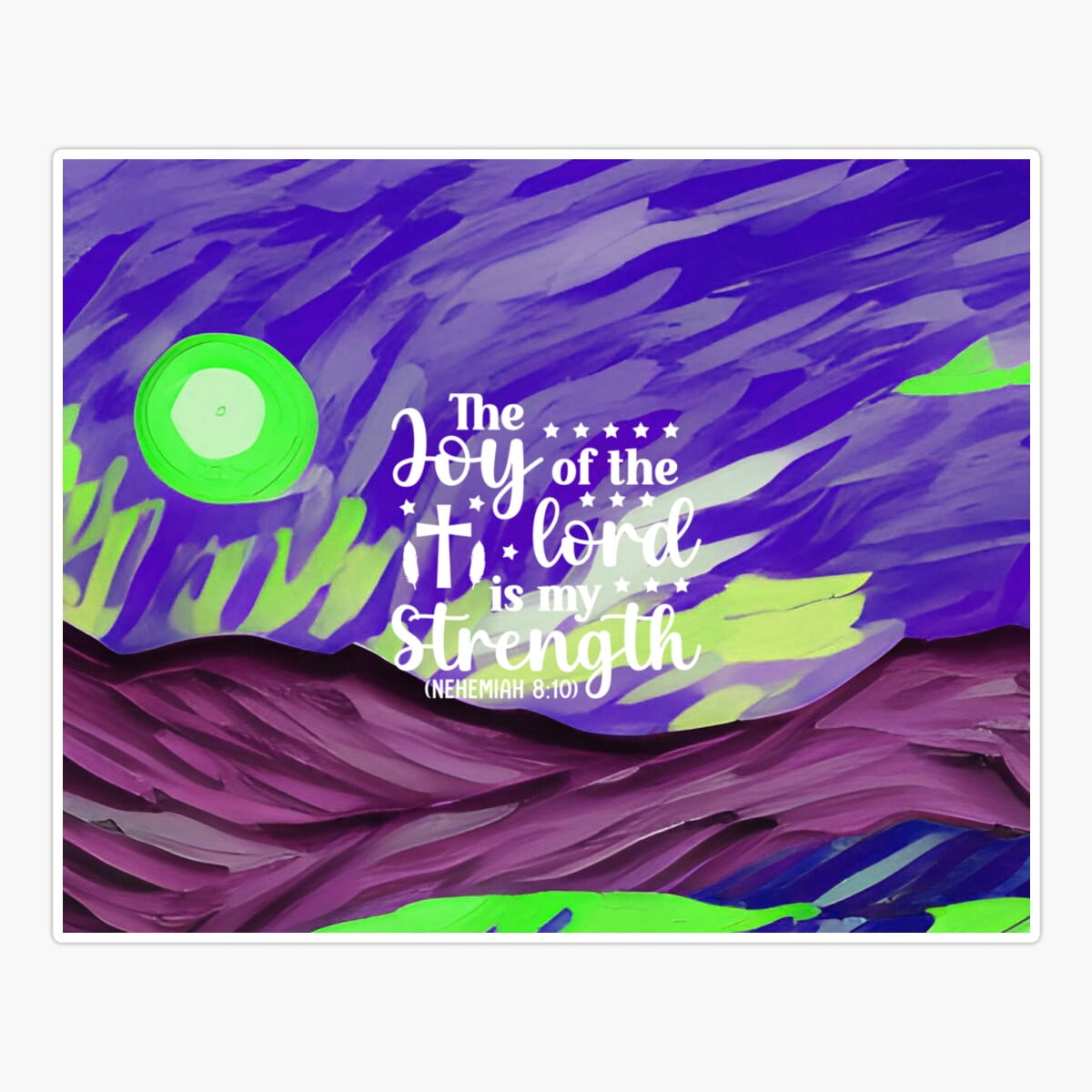 Stickly Bible Verses About Strength - Nehemiah 8:10 With Colorful ...