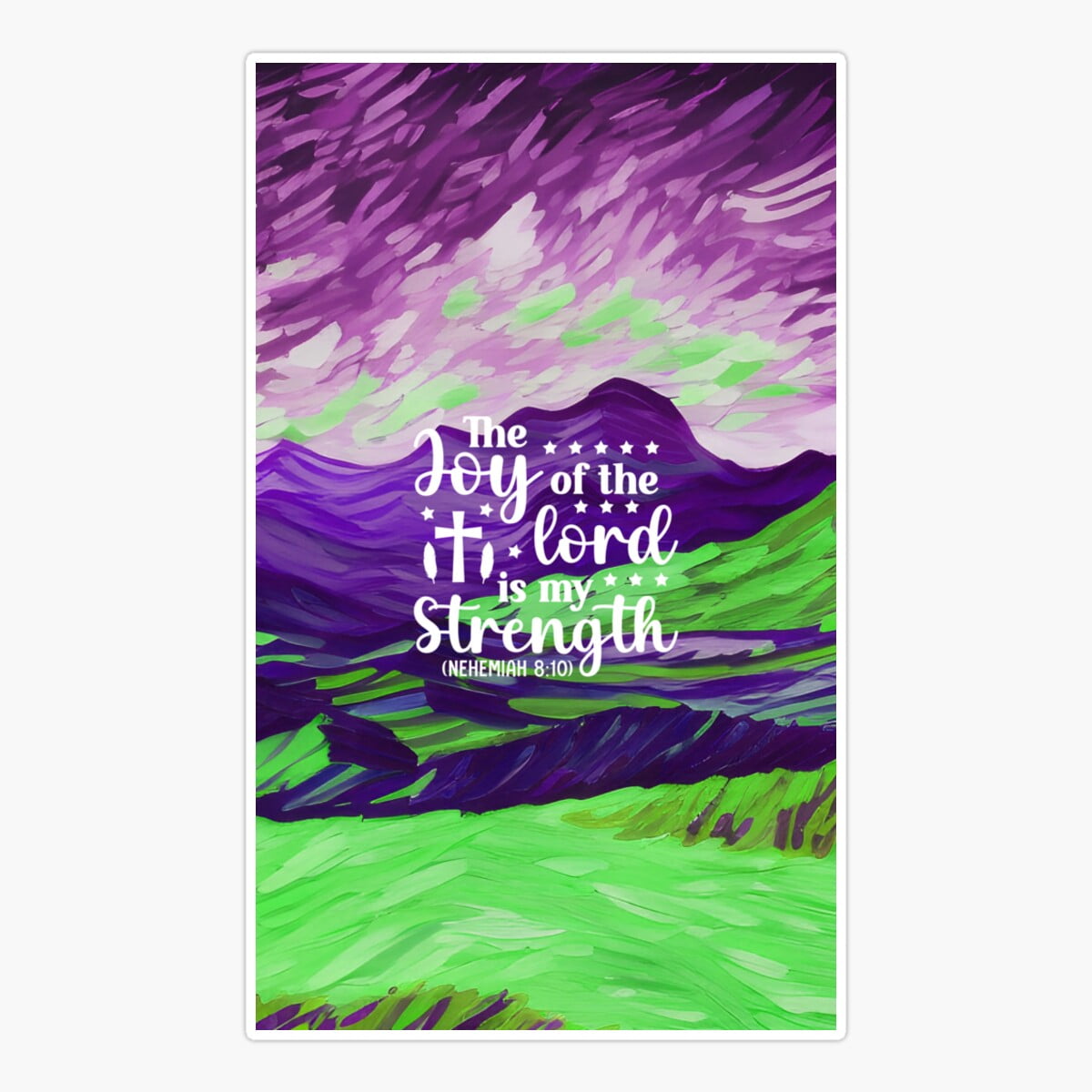 Stickly Bible Verses About Strength - Nehemiah 8:10 - With Purple ...