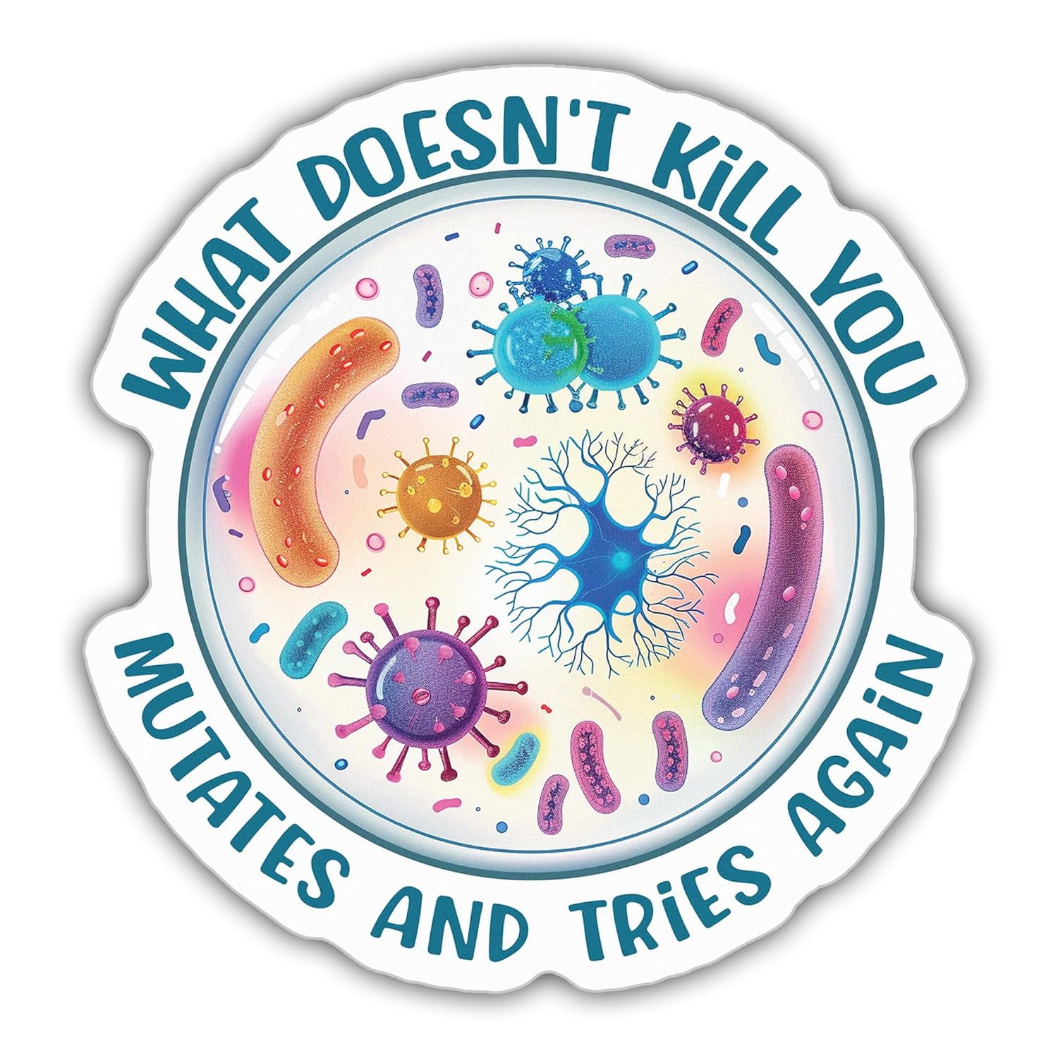 Stickly Biology Sticker Biology Lover Decal What Doesn't Kill You ...
