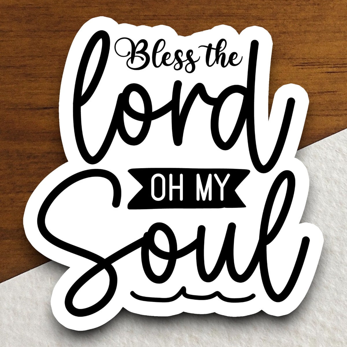 Stickly Bless The Lord Of My Soul Sticker, Religious Sticker, Blessed ...
