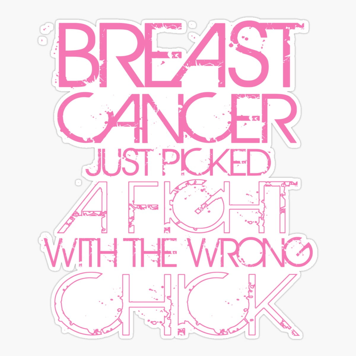 Stickly Breast Cancer Just Picked A Fight With The Wrong Chick Sticker ...