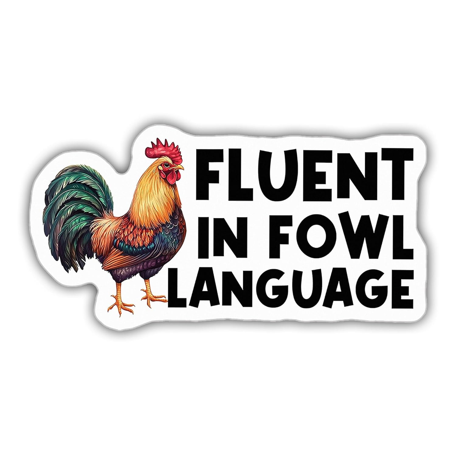 Stickly Chicken Sticker Chicken Lover Decal Animal Cute Fluent in Fowl ...