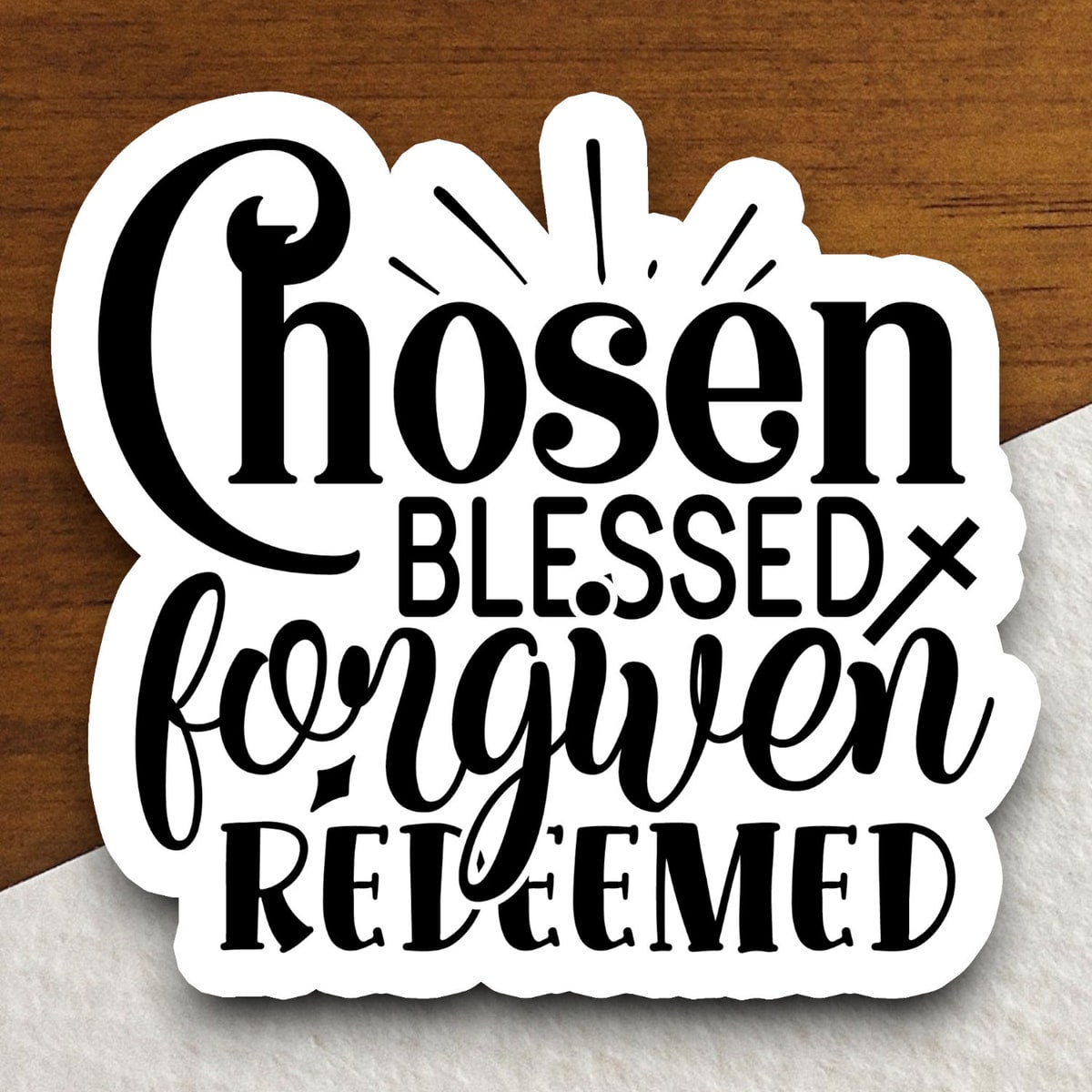 Stickly Chosen Blessed Forgiven Redeemed Sticker, Blessed Sticker ...