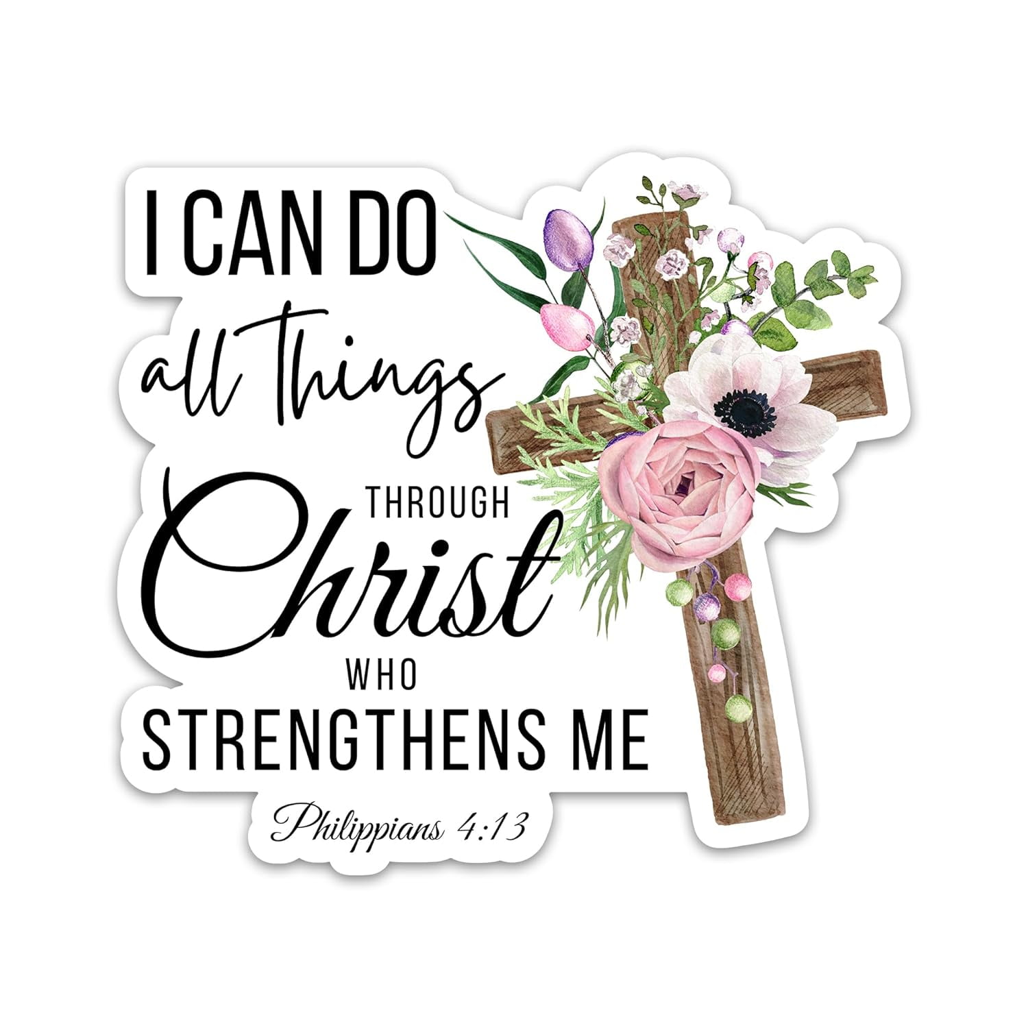 Stickly Christian Sticker I Can Do All Things Through Christ Sticker ...