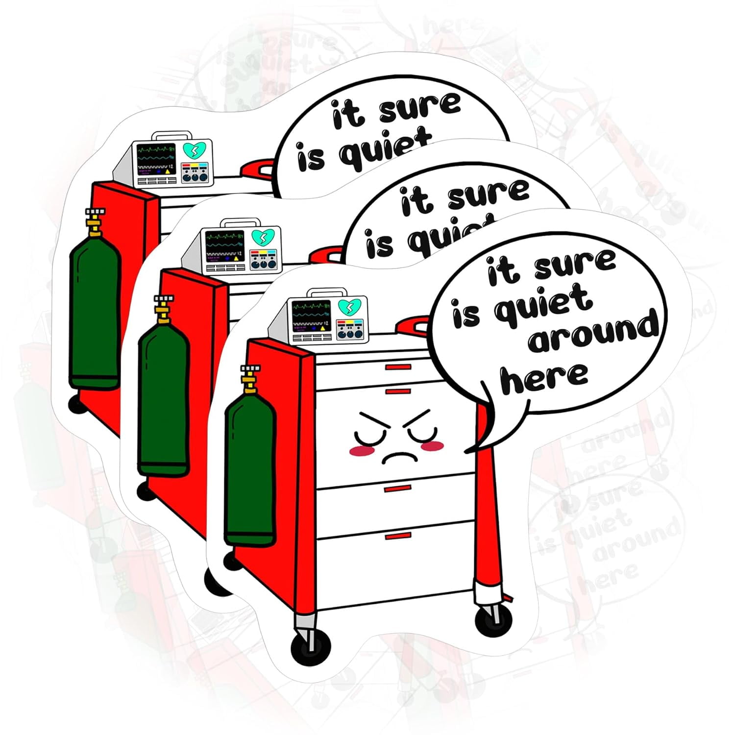 Stickly Crash Cart Sticker It Sure is Quiet Around Here Sticker Funny ...