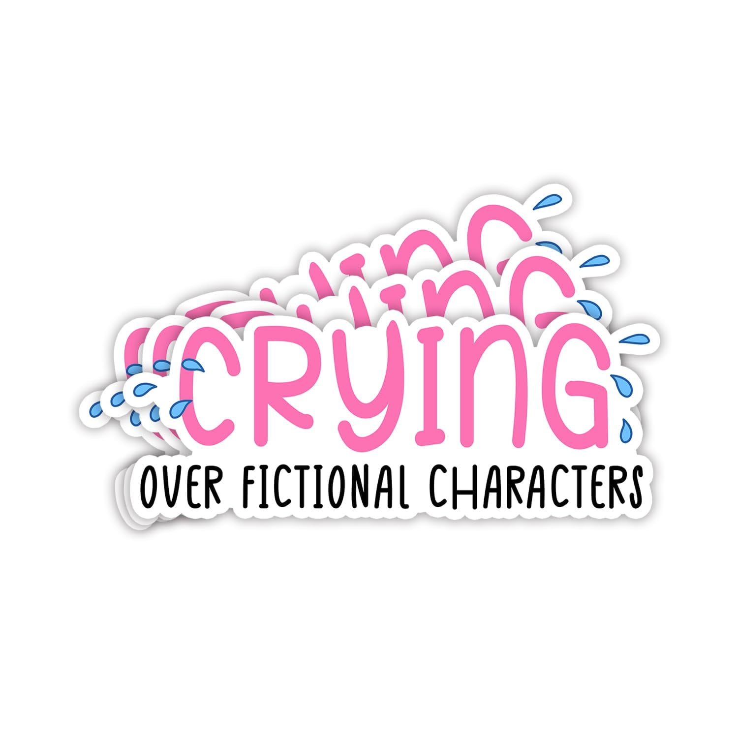 Stickly Crying Over Fictional Characters Sticker Funny Sarcastic Quotes ...