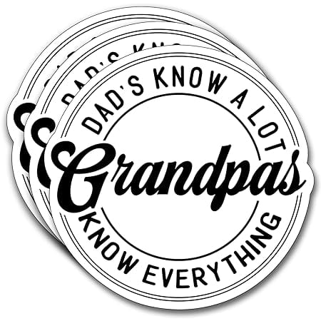 Stickly Dad's Know a Lot Grandpas Know Everything Sticker, Gifts Dad ...