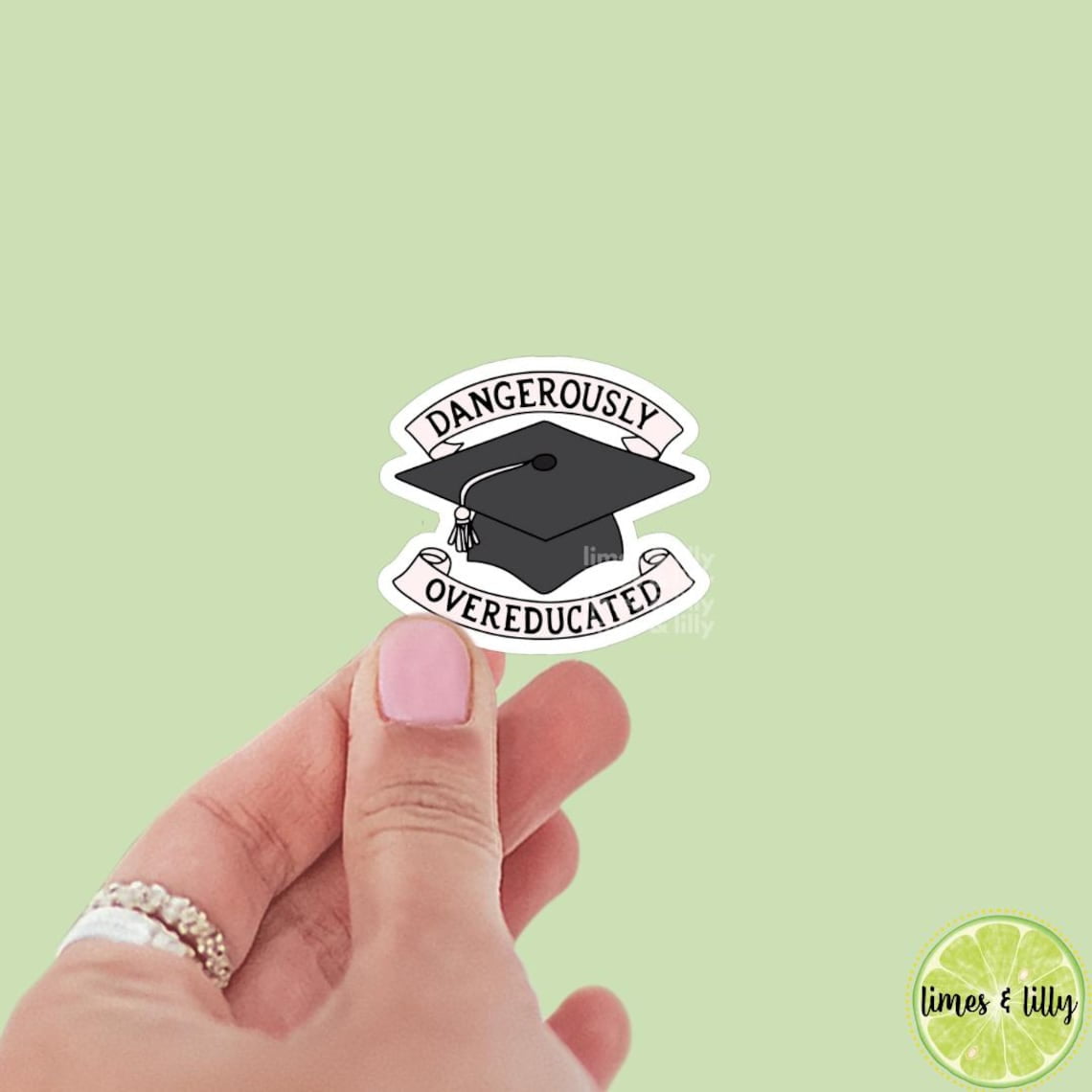 Stickly Dangerously Overeducated Graduation Cap Vinyl er | Kindle ers ...