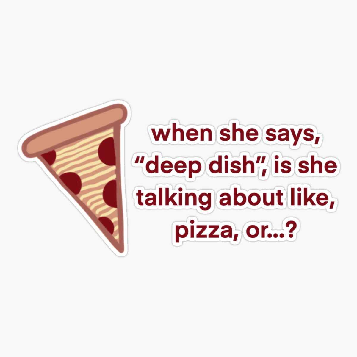 Stickly Deep Dish (Jatp) Sticker, Phone Decal Water Bottle Stickers Car ...