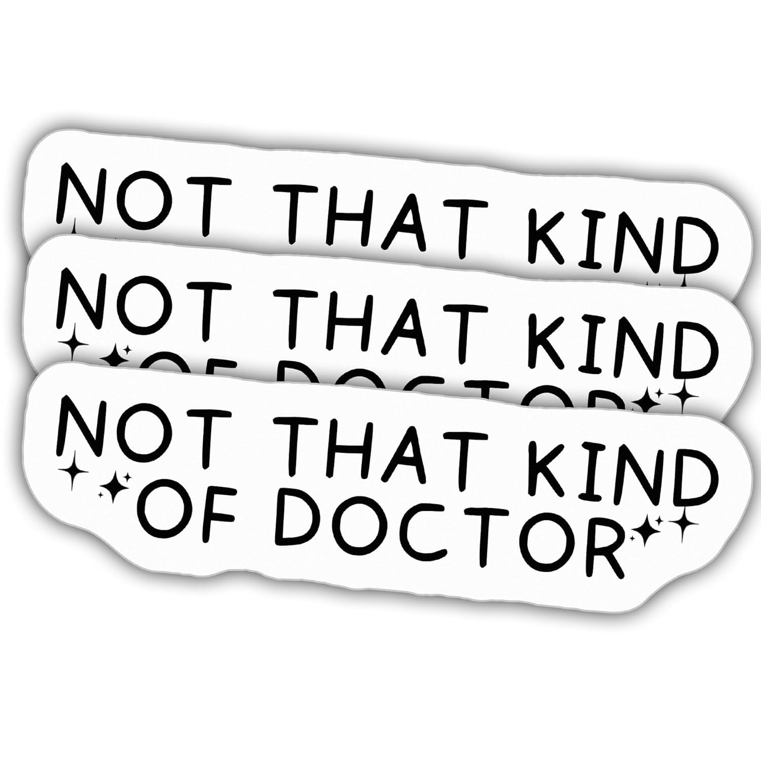 Stickly Doctor Stickers Doctor Decals Not That Kind oDoctor Funny Vinyl ...