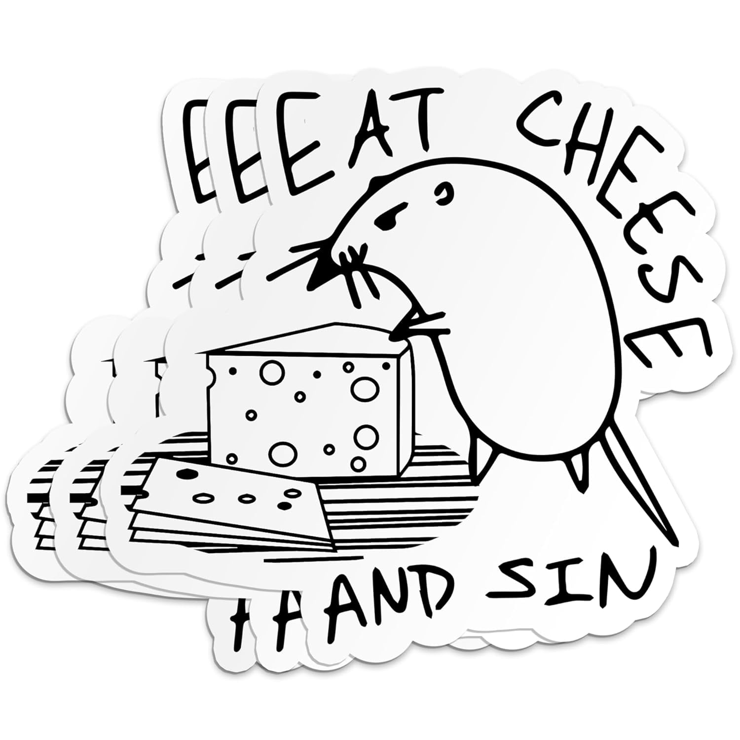 Stickly Eat Cheese and Sin Sticker Funny Cheese Sticker Meme Funny ...