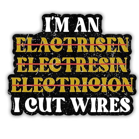 Stickly Electricion I Cut Wires Sticker, Lineman Sticker, Electrician ...