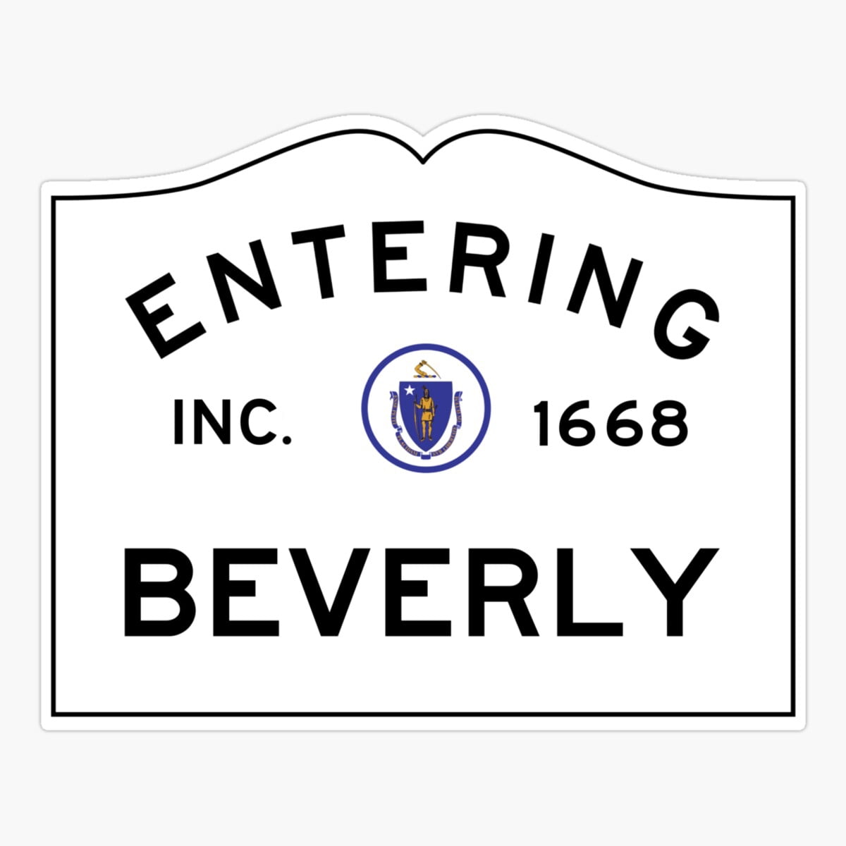 Stickly Entering Beverly- Commonwealth Omassachusetts Road Sign Sticker ...