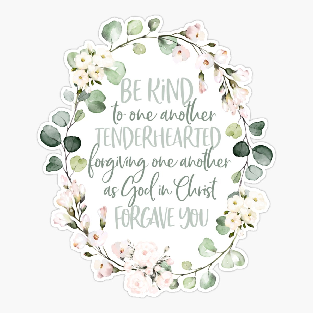 Stickly Ephesians 4:32 Be Kind To One Another - Christian Wreath Design ...
