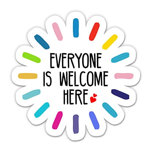Stickly Everyone is Welcome Here Sticker Laptop Sticker Vinyl for Car ...