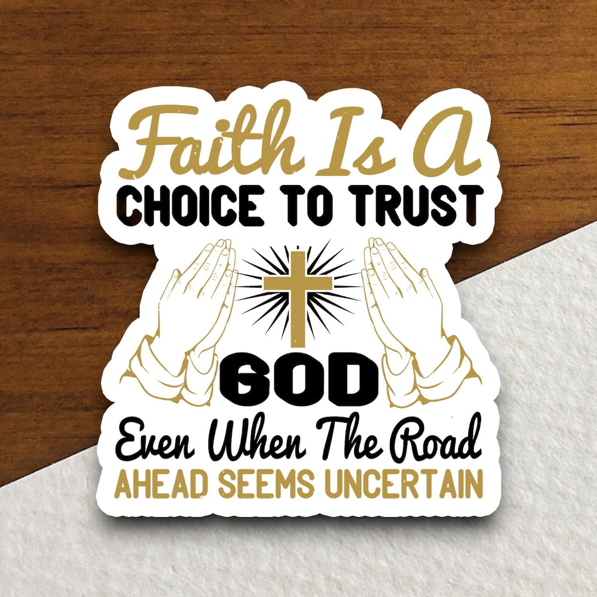 Stickly Faith Is A Choice To Trust God Sticker, Religious Sticker ...