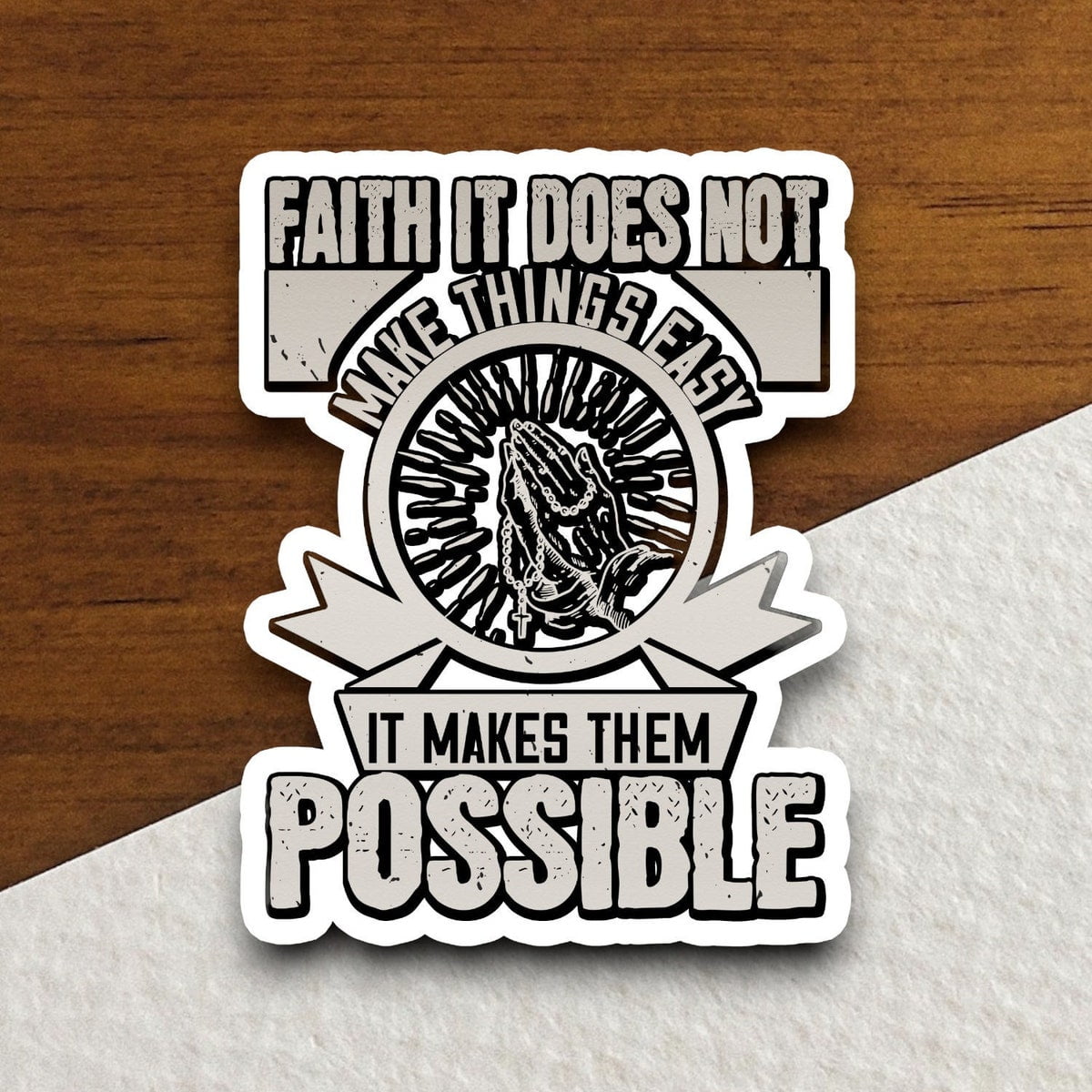 Stickly Faith It Does Not Make Things Easy It Makes Them Possible ...