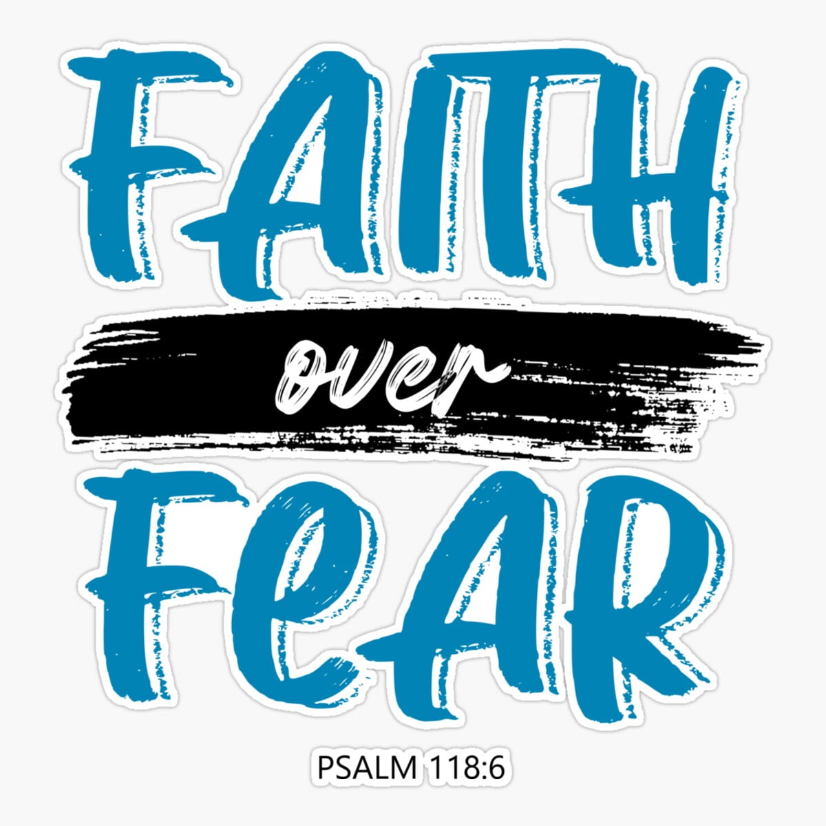 Stickly Faith Over Fear Sticker, Phone Decal Water Bottle Stickers Car ...