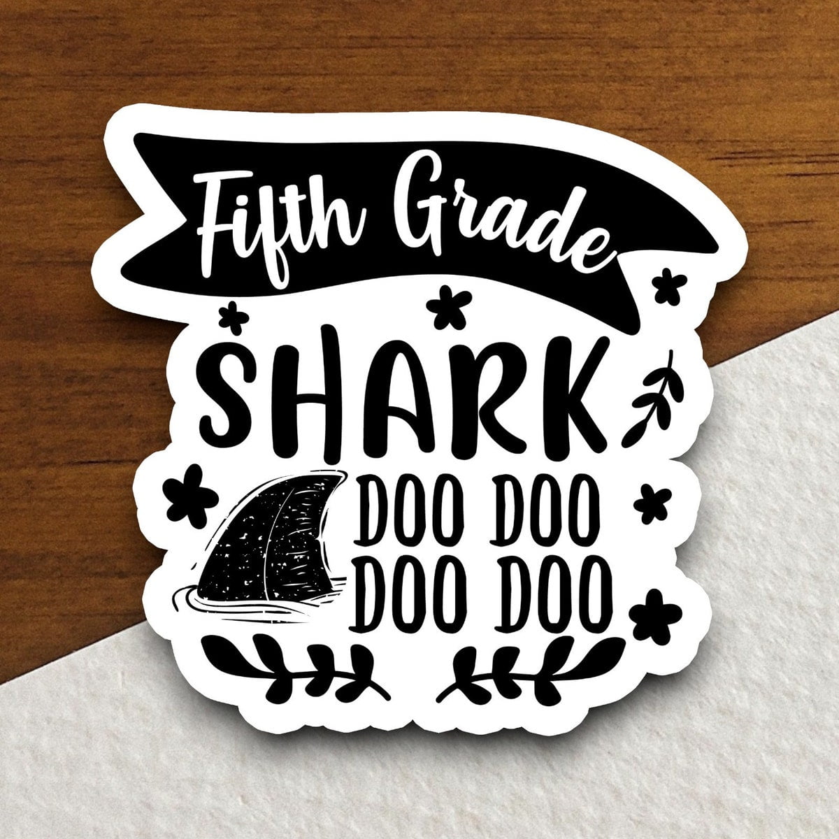 Stickly Fifth Grade Shark Doo Doo Doo Doo Sticker, Teacher Sticker ...