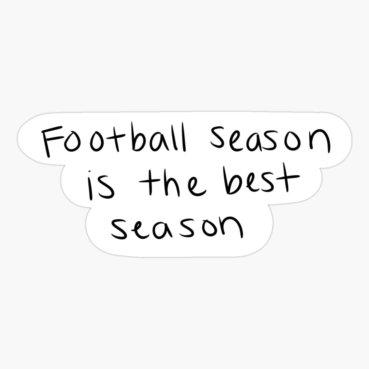 Stickly Football Season Is The Best Season Sticker, Phone Decal Water ...