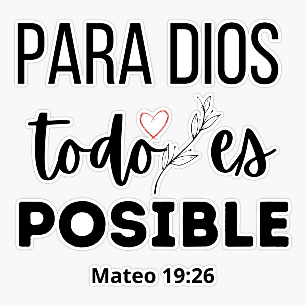 Stickly For God All Things Are Possible Faith Spanish Christian Quote ...