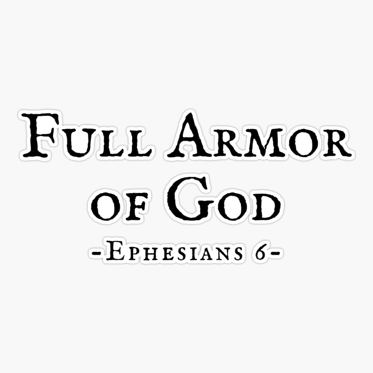 Stickly Full Armor Of God - Ephesians 6 Bible Verse Sticker, Phone ...
