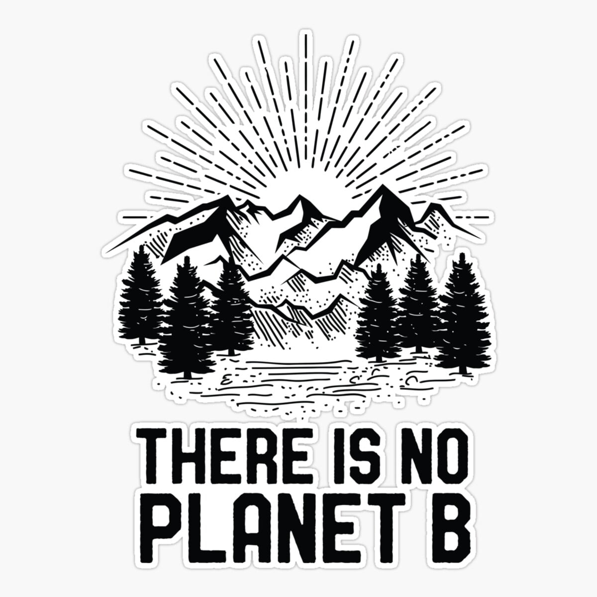 Stickly Funny Earth Day There Is No Planet B Climate Change Global ...