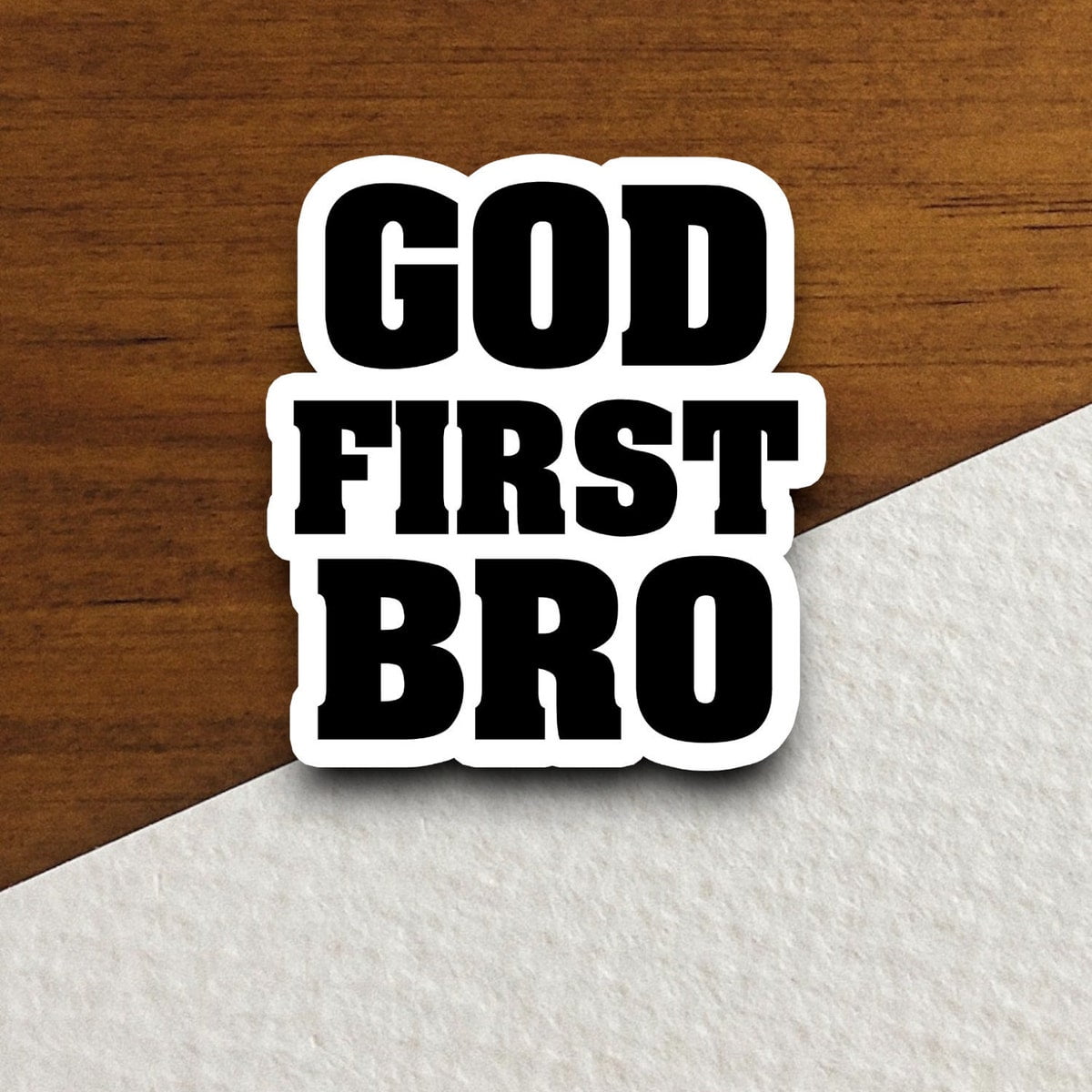 Stickly God First Bro Sticker, Religious Sticker, Faith Sticker ...