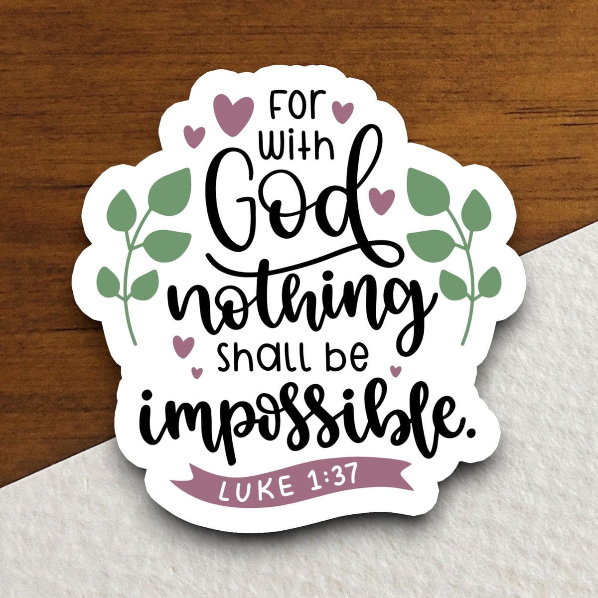 Stickly For With God Nothing Shall Be Impossible Sticker, Religious ...