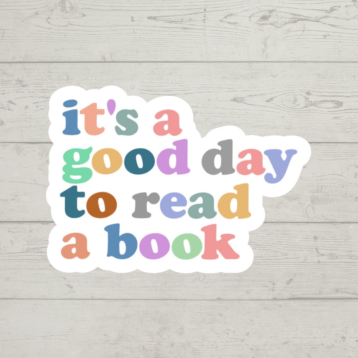 Stickly It'S A Good Day To Read A Book Sticker Waterproof Glossy Vinyl ...