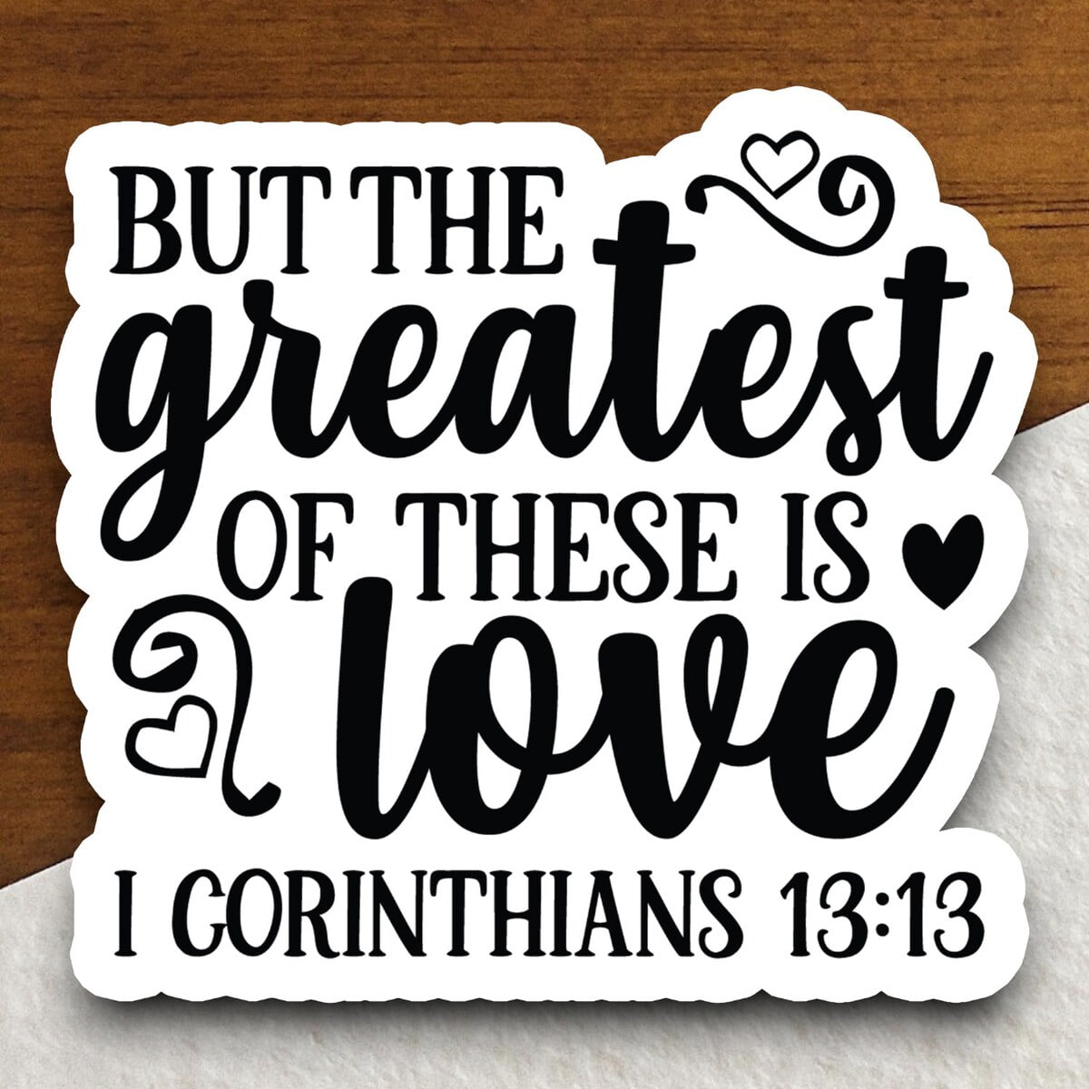 Stickly Greatest Of These Is Love First Corinthians 13:13 Sticker ...