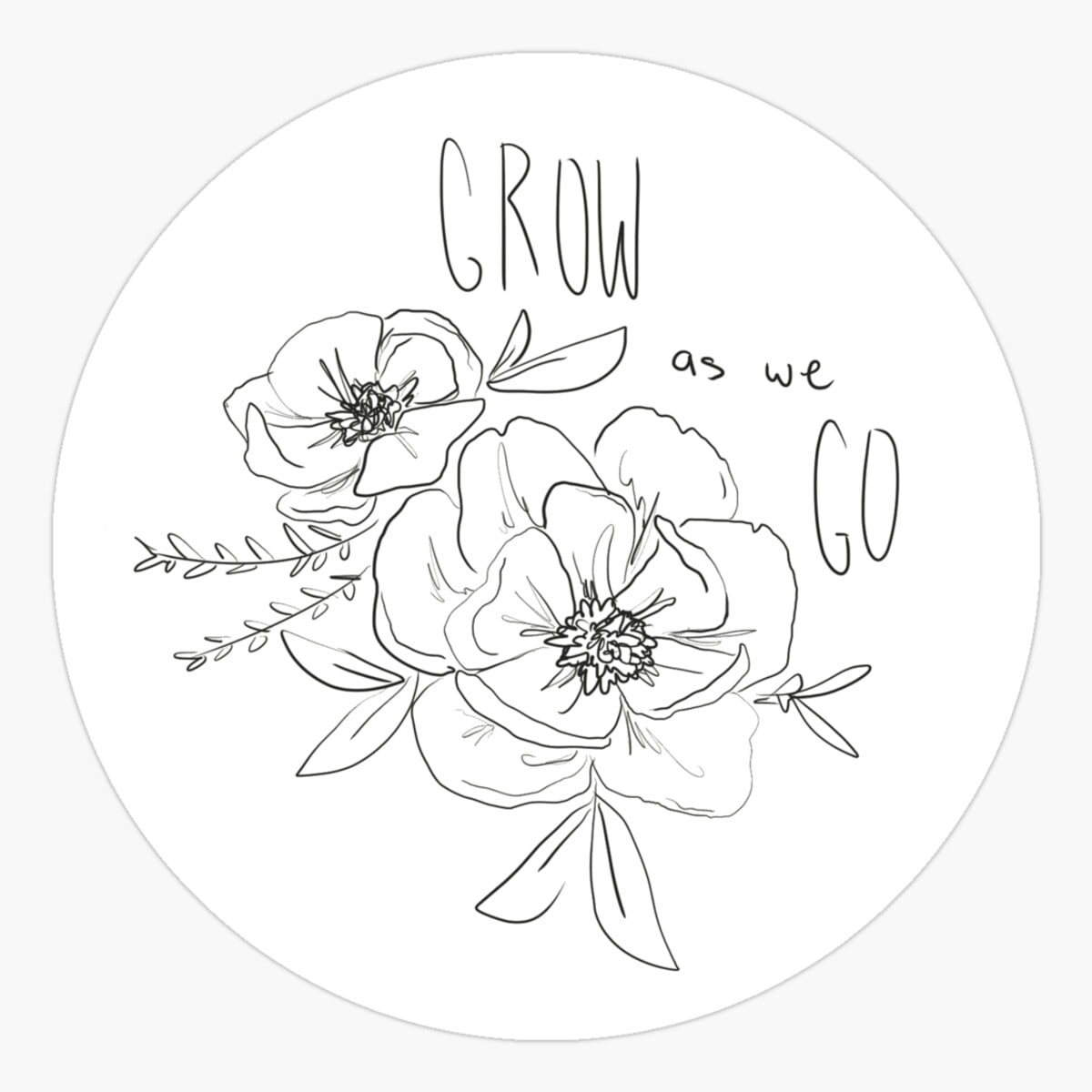 Stickly Grow As We Go (White) Sticker, Phone Decal Water Bottle ...