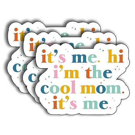 Stickly It's Me Hi I'm The Cool Mom It's Me Sticker, I'm The Cool Mom ...