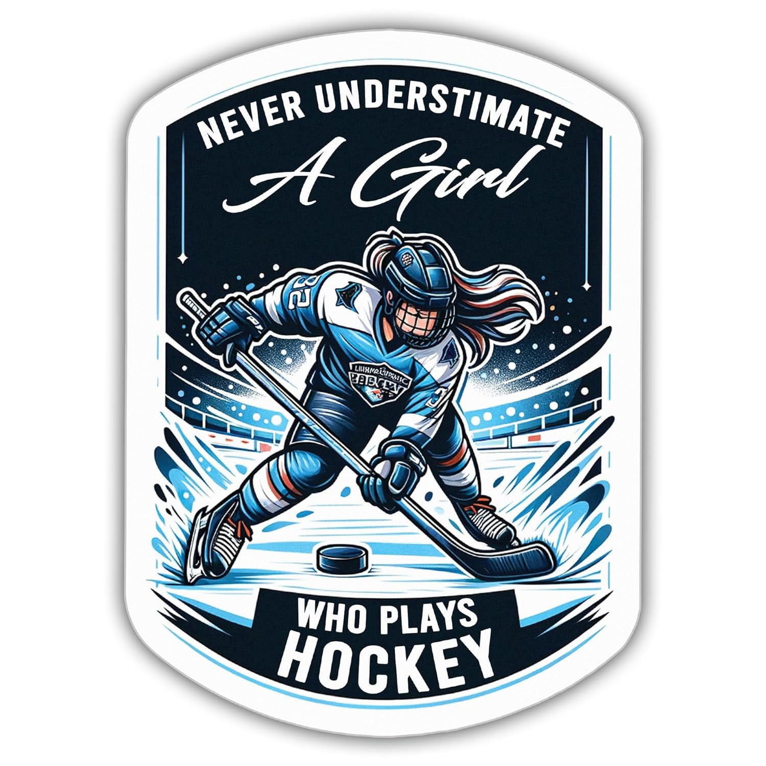 Stickly Hockey Stickers Never Underestimate A Girl Who Plays Hockey ...