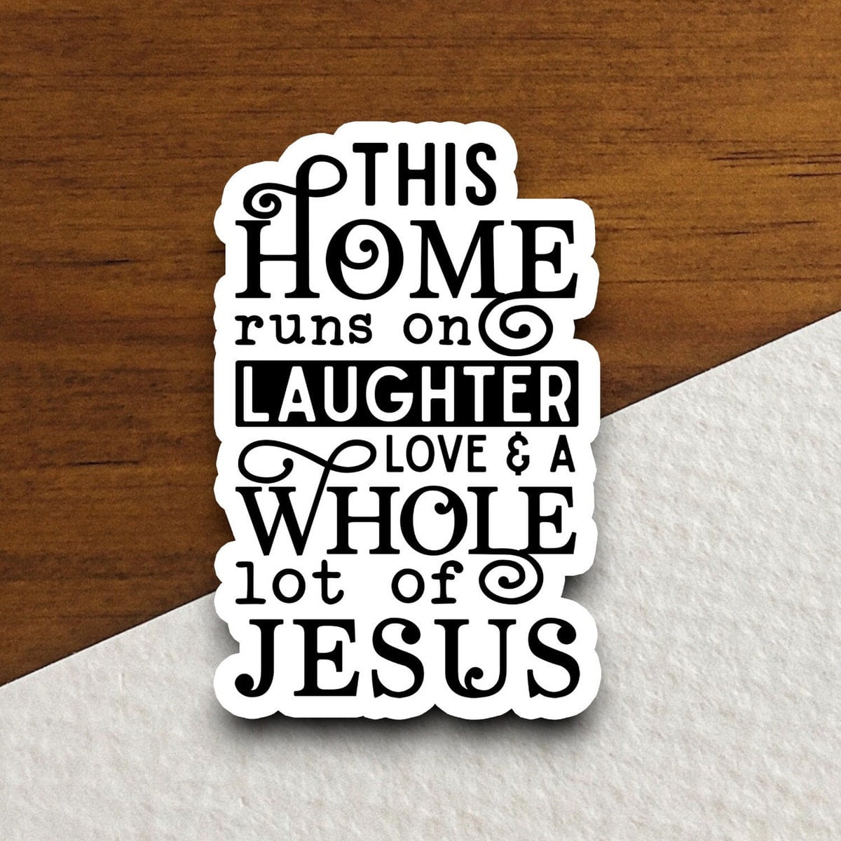 Stickly This Home Runs On Laughter Love & A Whole Lot Of Sticker ...