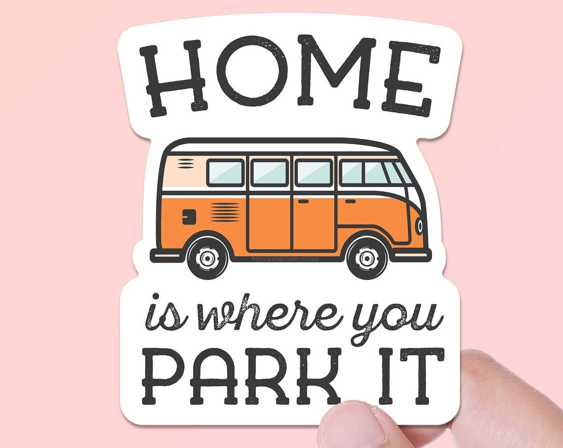 Stickly Home Is Where You Park It Rv Bumper Er, Retro Van Camping Decal ...
