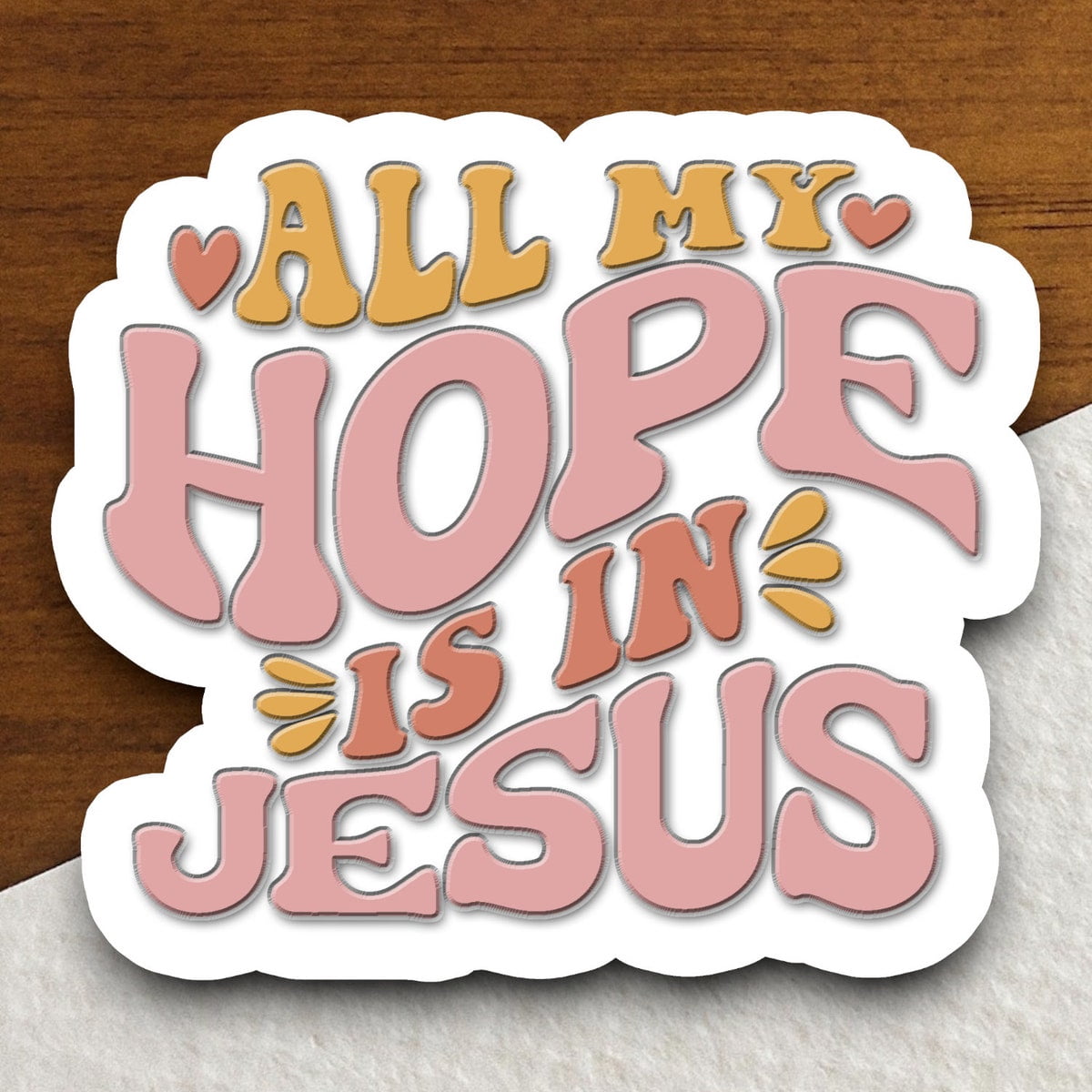 Stickly All My Hope Is In Sticker, Hope Sticker, Religious Sticker ...