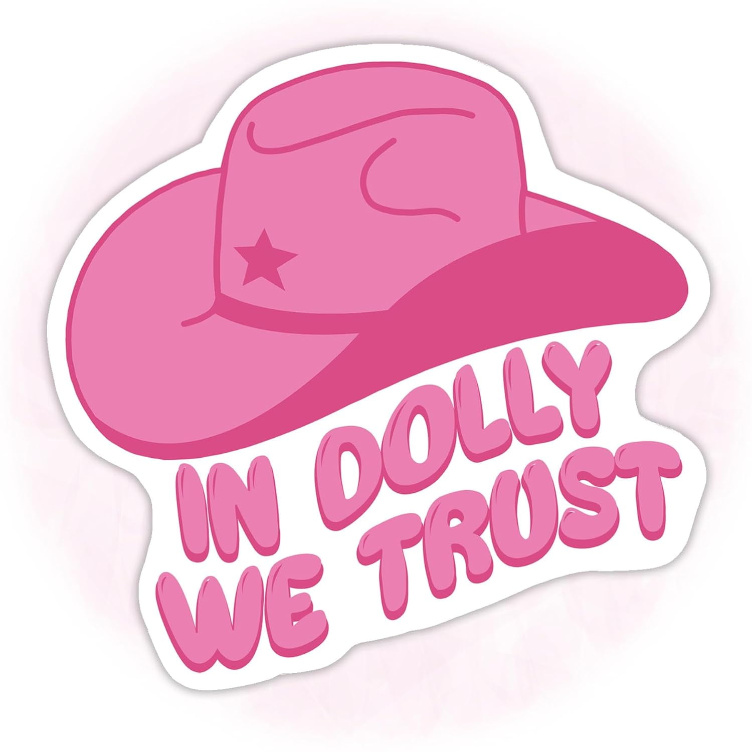 Stickly Hot Pink Sticker in Dolly We Trust Sticker Cowboy Cowgirl Die ...