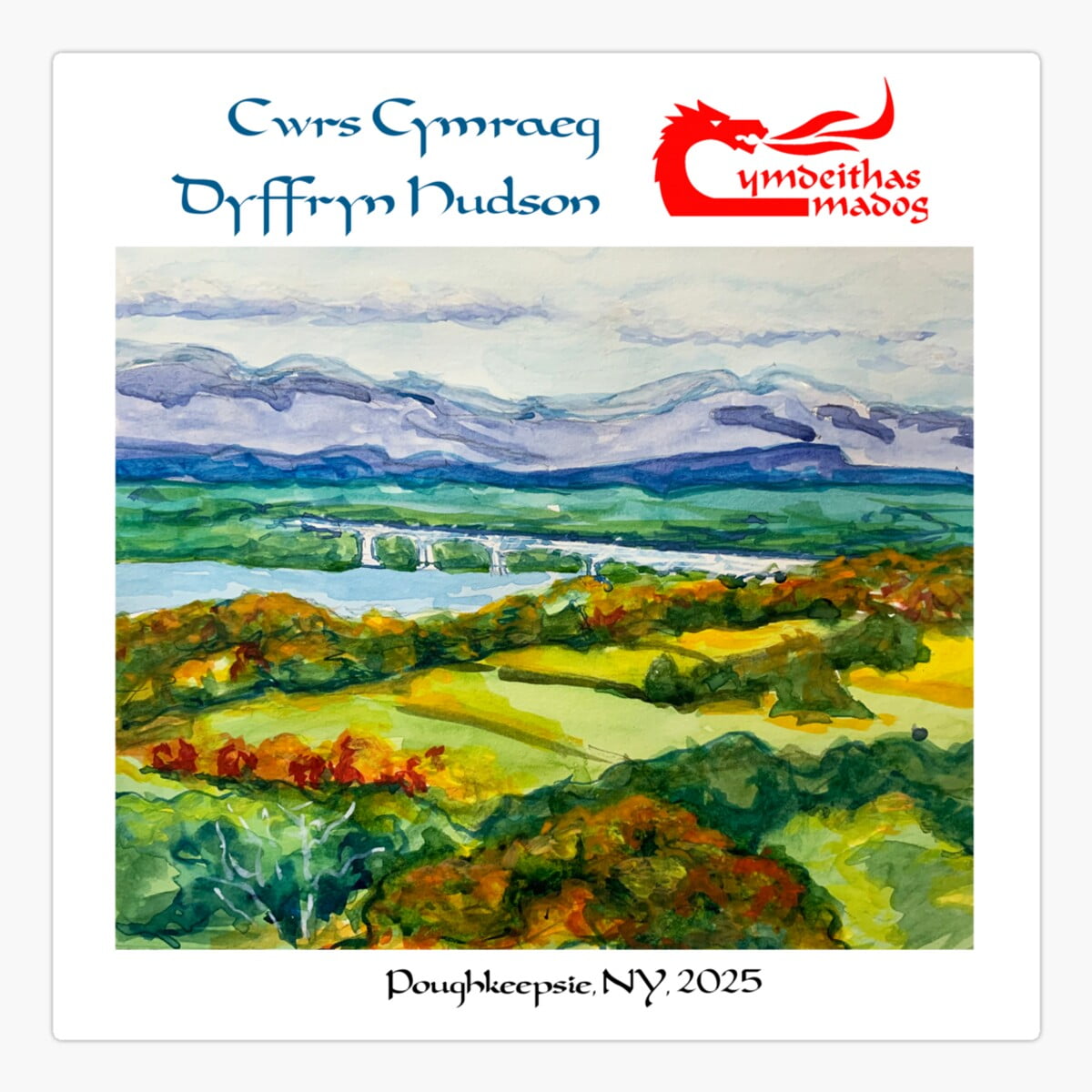 Stickly Hudson Valley Welsh Course; Cwrs Cymraeg Dyffryn Hudson Summer ...