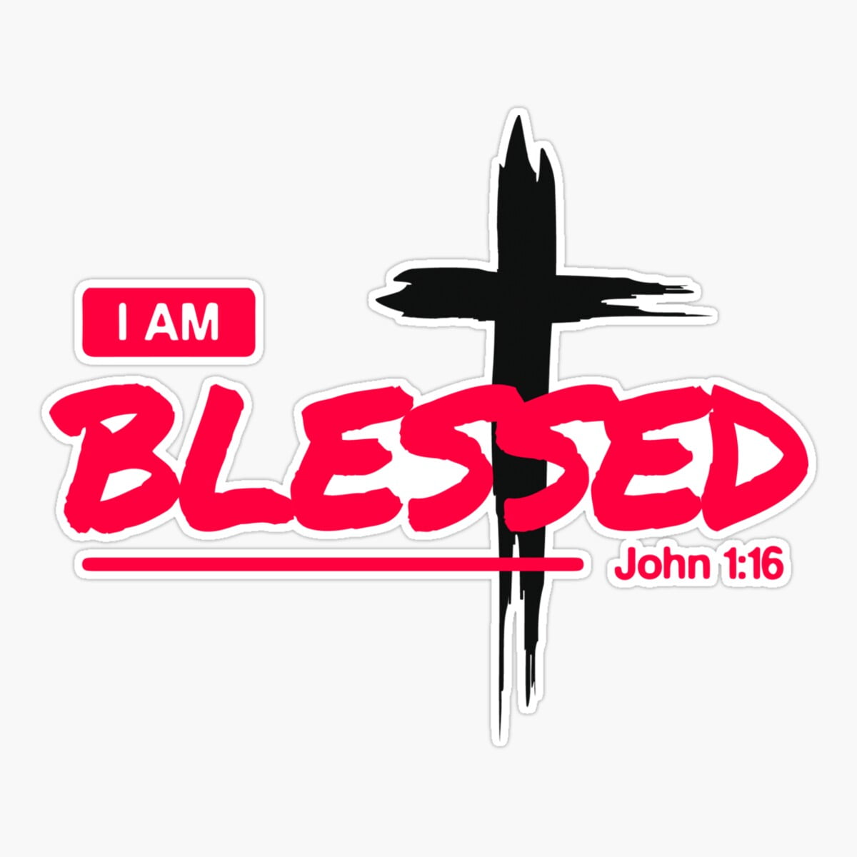 Stickly I Am Blessed Red With Black Cross Bible Verse John 1:16 Sticker, Phone Decal Water ...